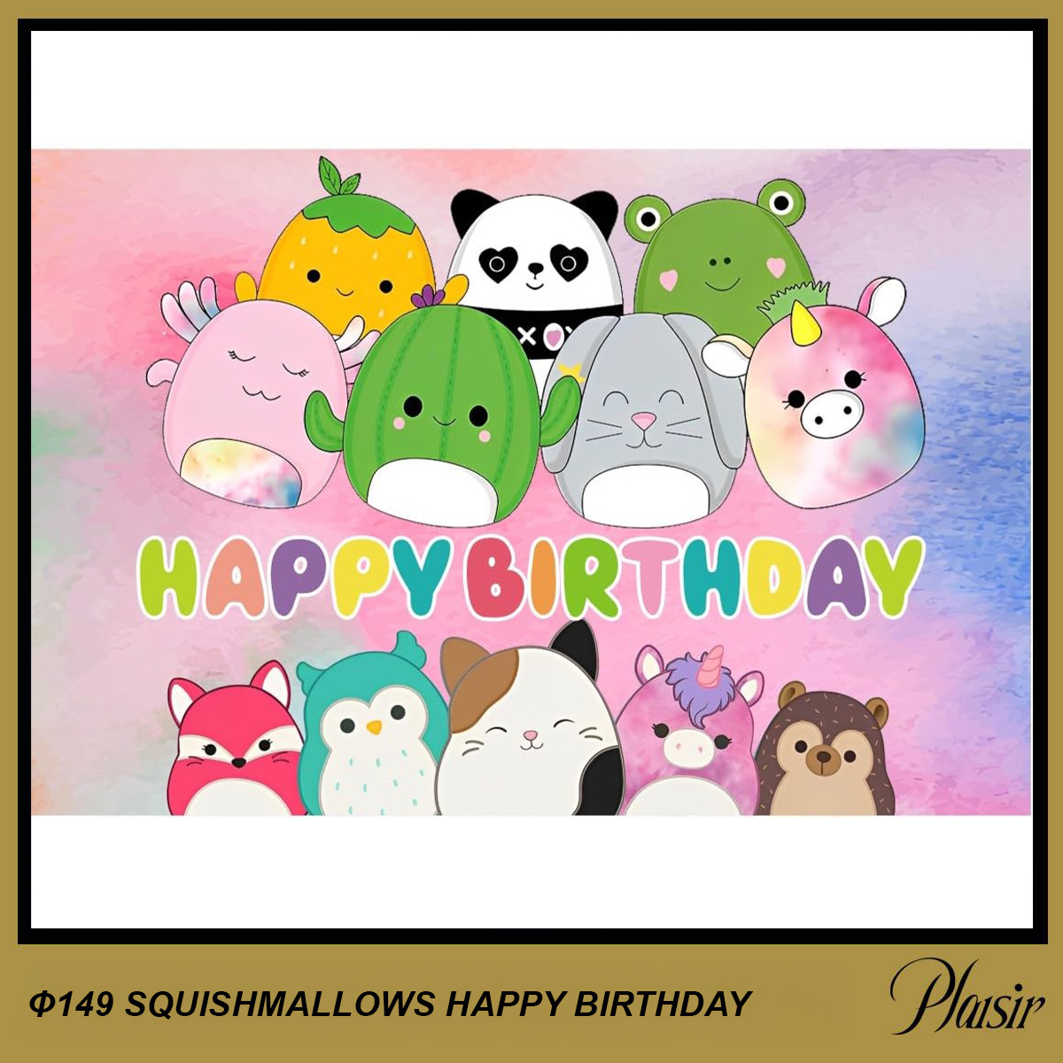 Φ149 Squishmallows Happy birthday - Plaisir
